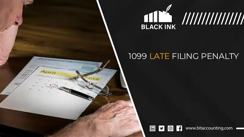1099 late filing penalty and filing deadlines - bitaccounting
