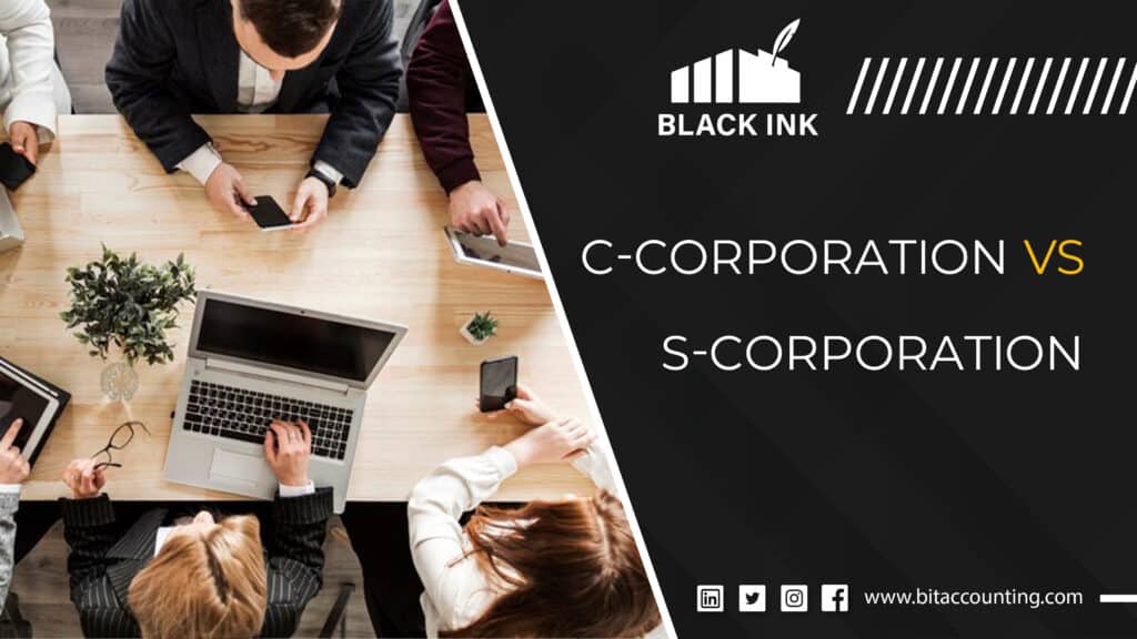 All about business structures: C Corp vs. S Corp - bitaccounting